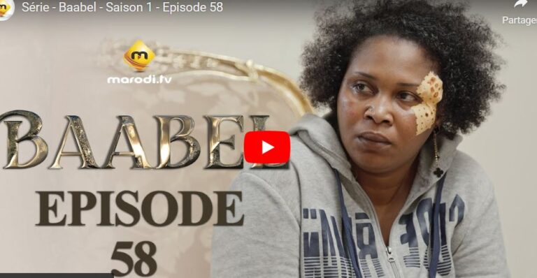 « Baabel » – Saison 1 – Episode 58 (vidéo)