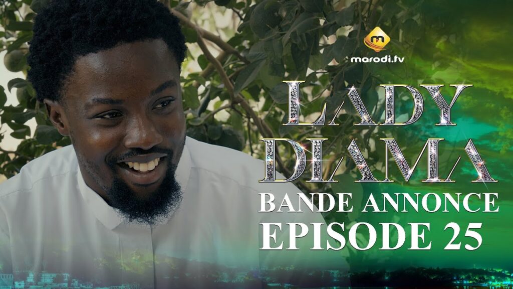 Découvrez la bande annonce de l’épisode 25 de « Lady Diama » saison 1