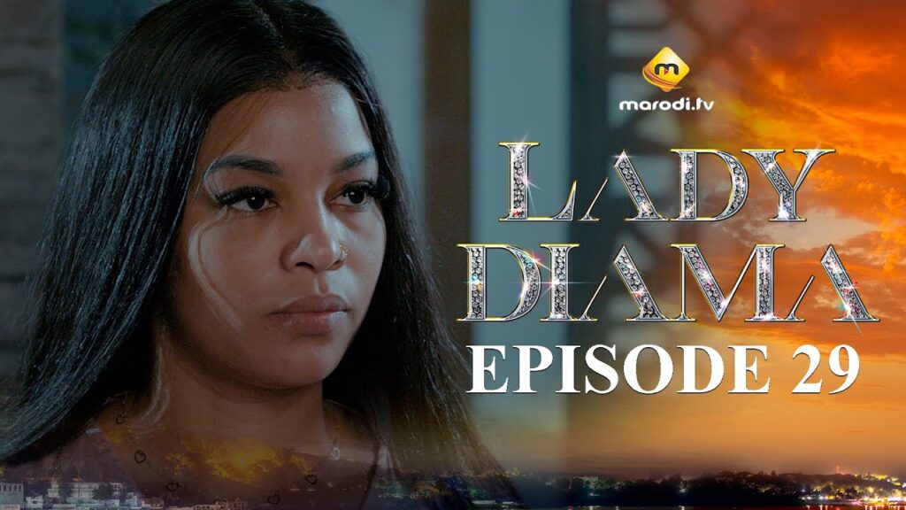 « Lady Diama » – Saison 1 – Episode 29 (vidéo)