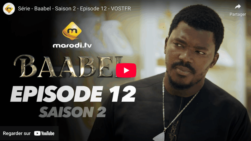« Baabel » – Saison 2 – Episode 12 (vidéo)