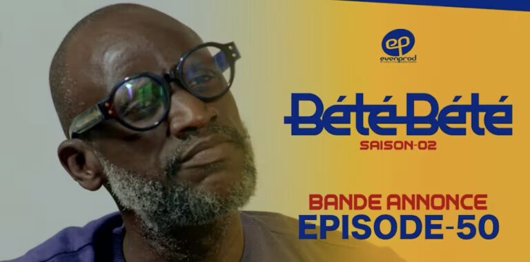 Série « Bété Bété » : Saison 2, Épisode 50 à découvrir