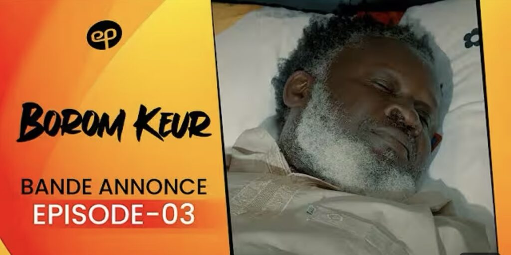 « Borom Keur » : L’héritage et les secrets de famille au cœur de la nouvelle série sénégalaise