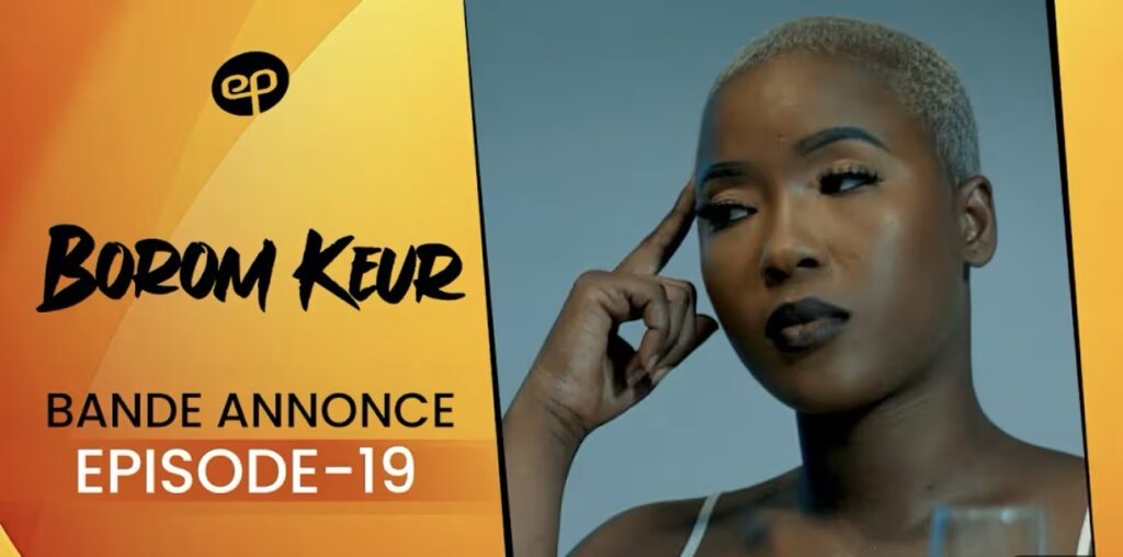 « Borom Keur » : la nouvelle série sénégalaise qui explore les conflits ...